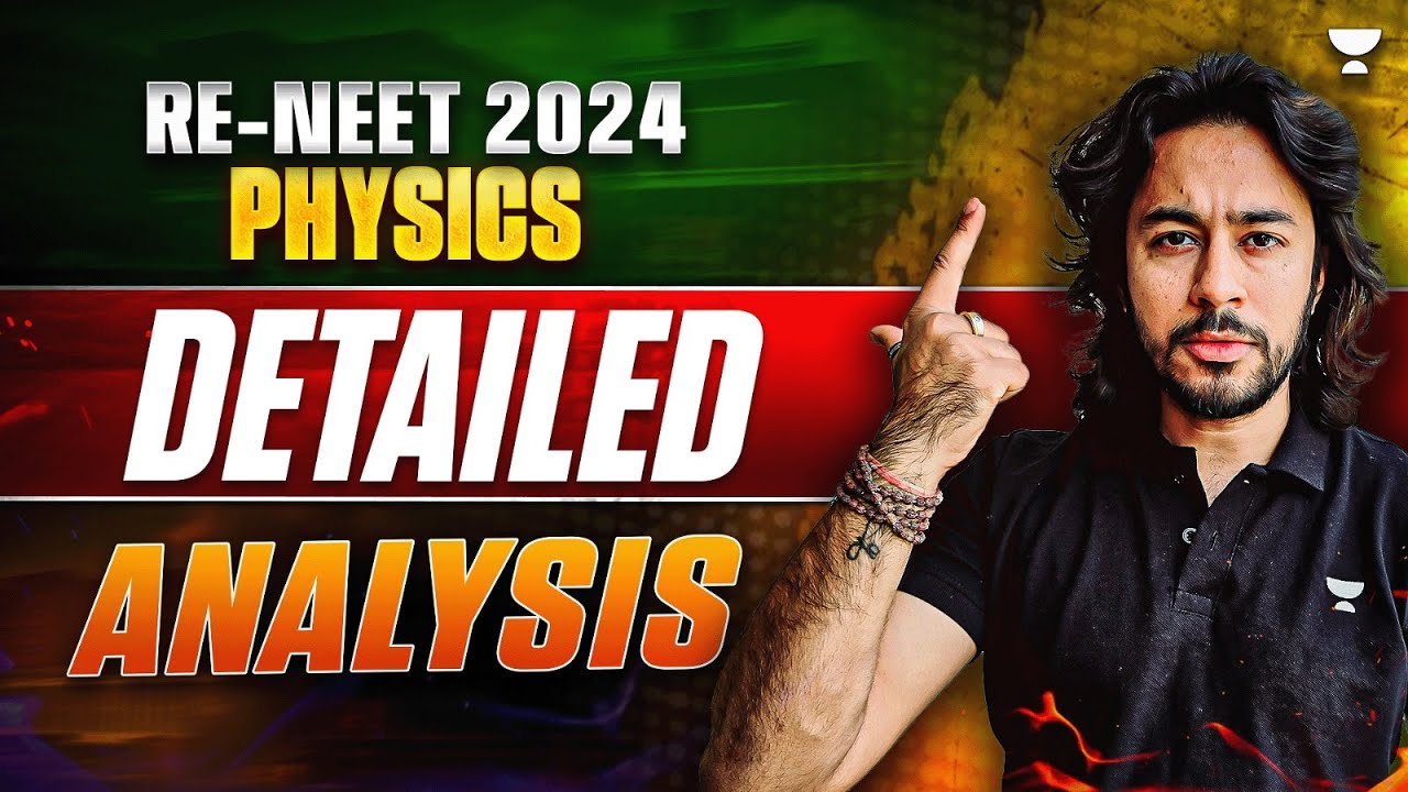 Re-NEET 2024: Detailed Paper Analysis 📄| NEET Physics | Kshitiz Kanik ...