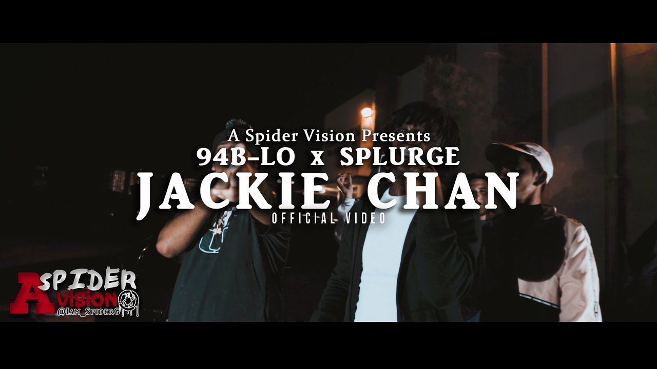 Jackie Chan - 94B-Lo x SSG Lil Splurge | Directed By @iam_SpiderG (A ...