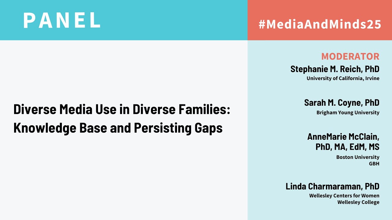 Panel: Diverse Media Use in Diverse Families: Knowledge Base and ...
