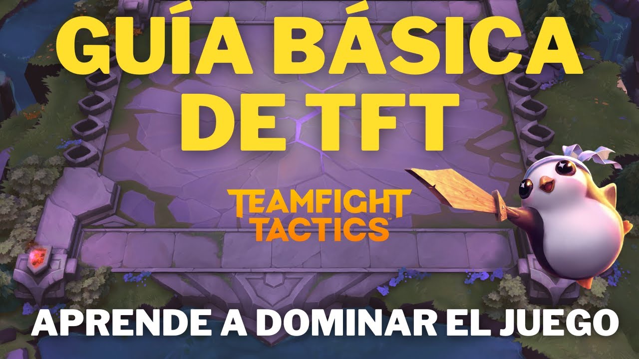 GUIA BASICA para DOMINAR TFT | Gameplay para PRINCIPIANTES TFT - YouTube