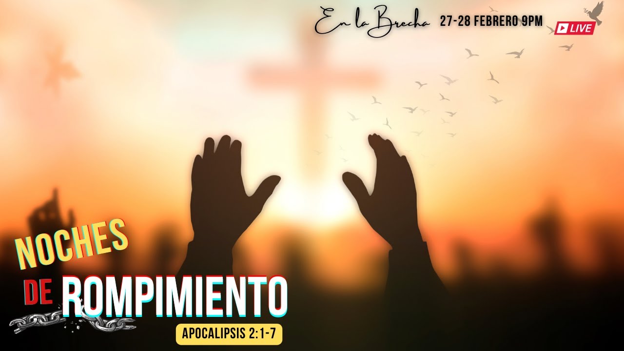 🔴 ORACIÓN EN LA NOCHE/Dia 1/Noches de Rompimiento y Sanidad/En la ...