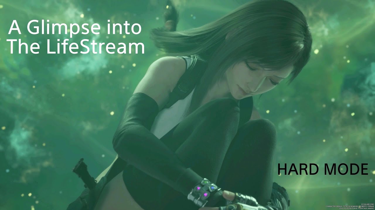 Glimpse into the LifeStream - Final Fantasy 7 Rebirth HARD MODE - YouTube