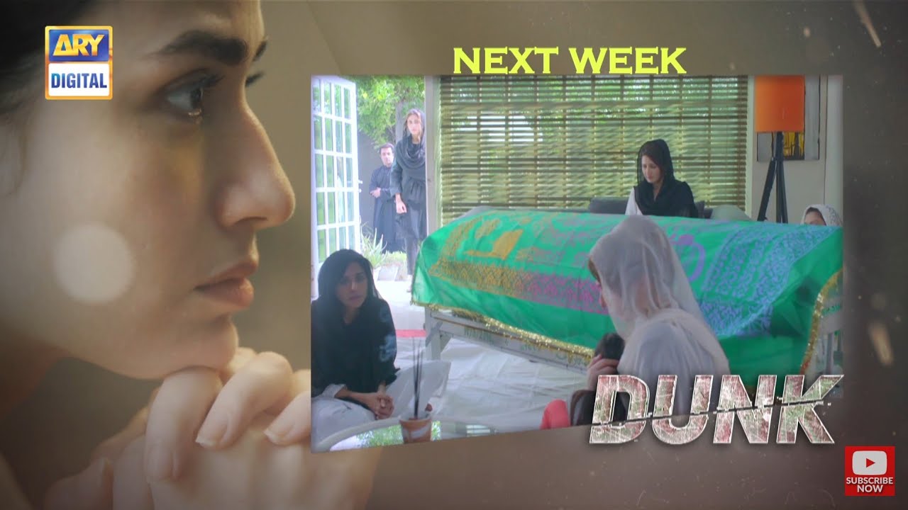 Dunk Episode 7 Teaser - ARY Digital Drama - Pak Dramas - YouTube