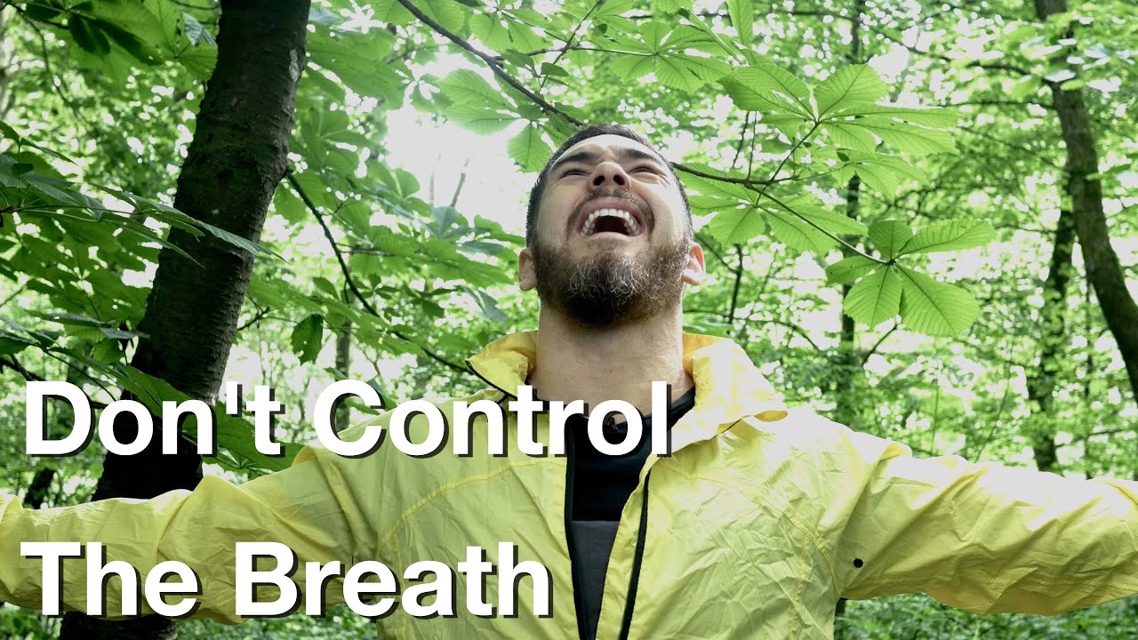 How To Not Control Your Breath During Meditation - YouTube