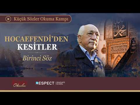 Hocaefendi'den Kesitler | Birinci Söz: Bismillah'ın Sırrı | Küçük Sözler