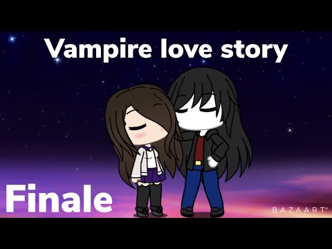 Vampire love story | Gacha life | FINALE - YouTube