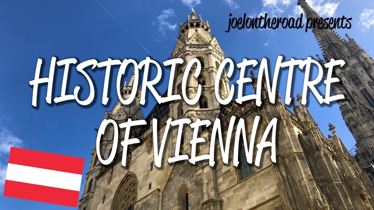 Historic Centre of Vienna - UNESCO World Heritage Site - YouTube