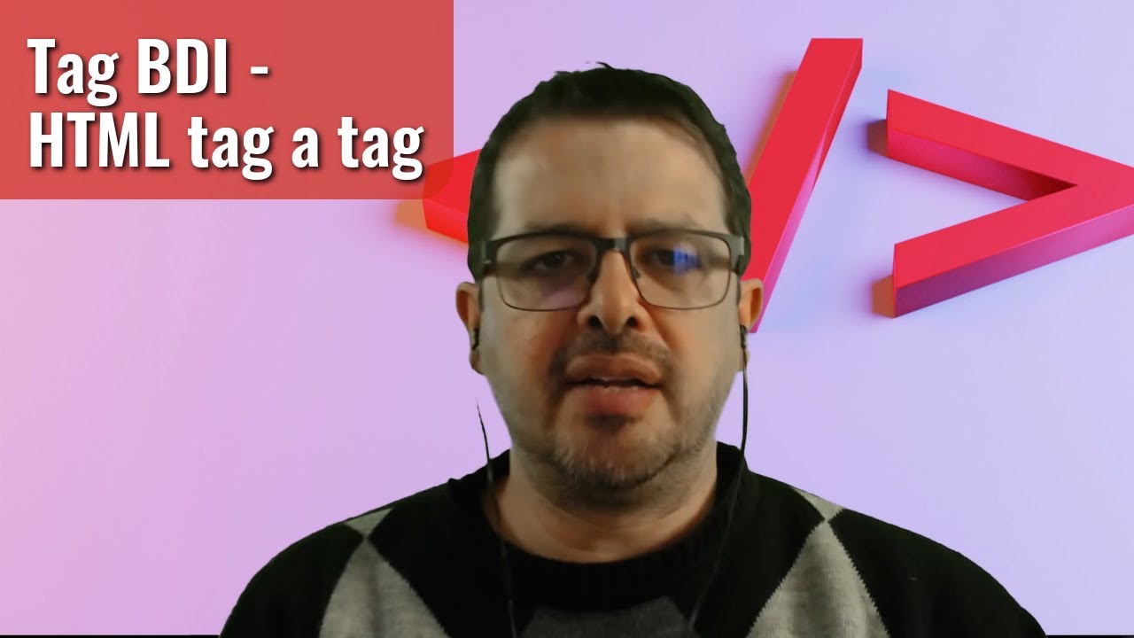 Tag BDI HTML Tag A Tag YouTube Tag BDI HTML Tag A Tag YouTube
