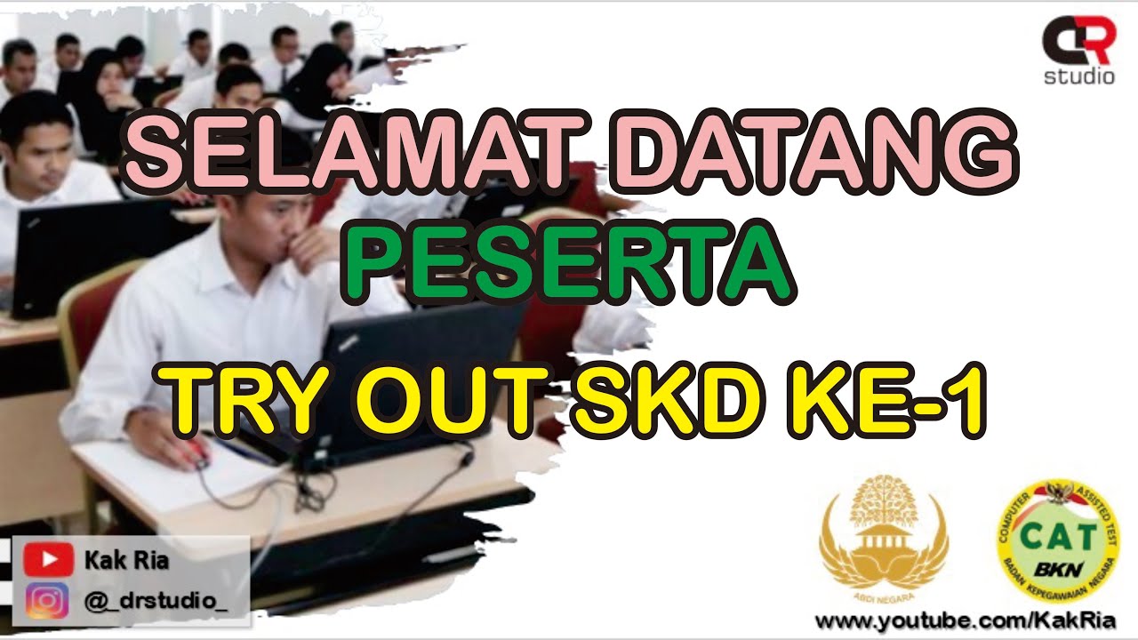 SELAMAT DATANG PESERTA TRY OUT SKD - YouTube