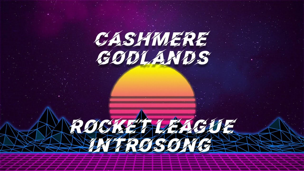 Cashmere - Godlands New Season 8 Rocket league intro song - YouTube
