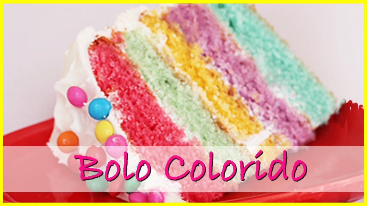 Bolo Colorido - YouTube