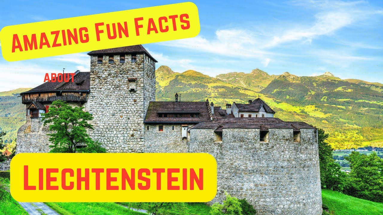 Amazing Fun Facts about Liechtenstein - YouTube