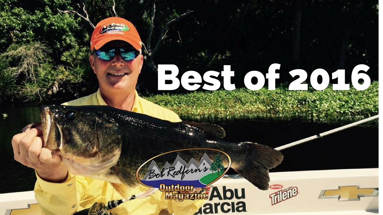 Bob Redfern's Outdoor Magazine: The Best of 2016 - YouTube