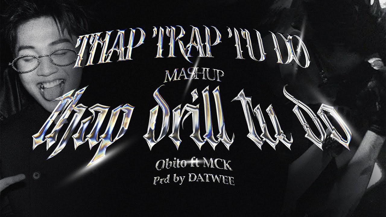 thap trap tu do mashup thap drill tu do - Obito ft MCK | prod by DATWEE ...