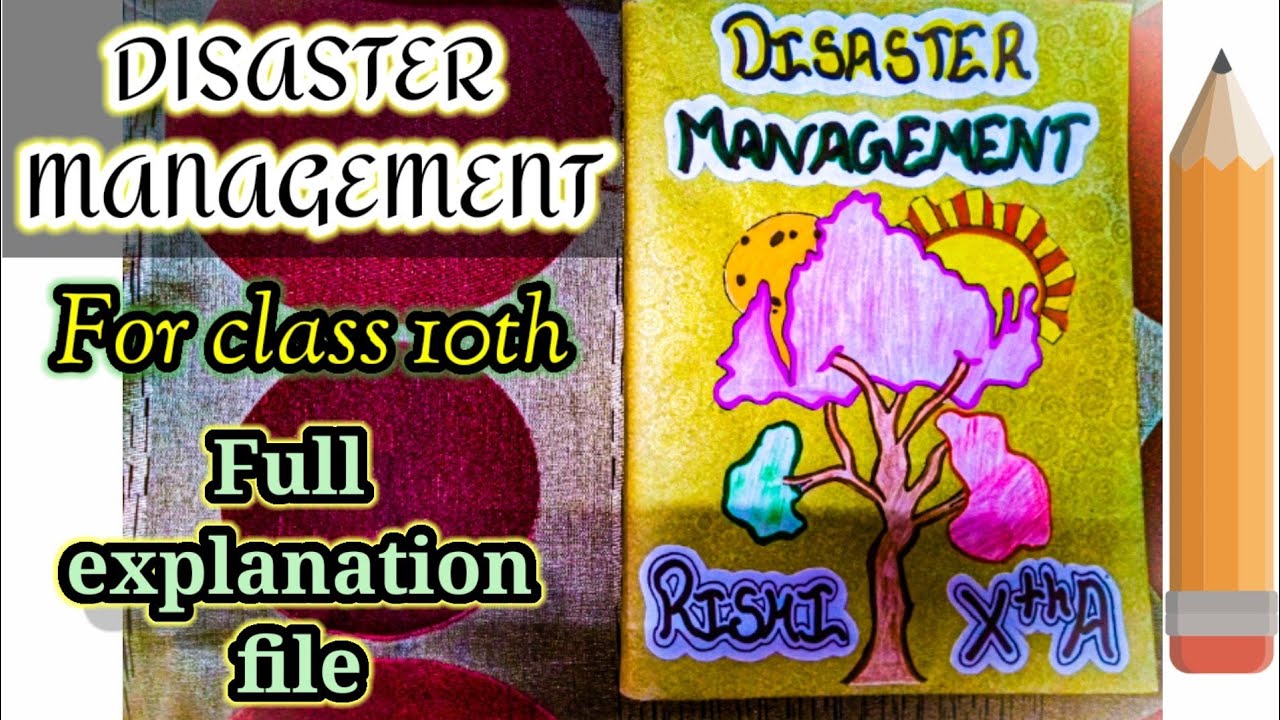 Disaster management file ||For class Xth|| - YouTube