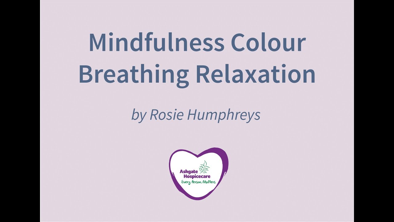 Mindfulness Colour Breathing Relaxation - YouTube