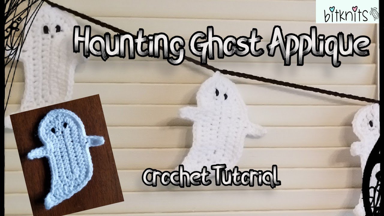 👻 Haunting Ghost Crochet Applique 👻 | Crochet tutorial | Halloween ...