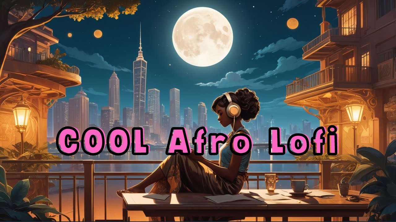 Afro Lo-Fi Vibes Live Stream #live ** 🎶🎧 - YouTube