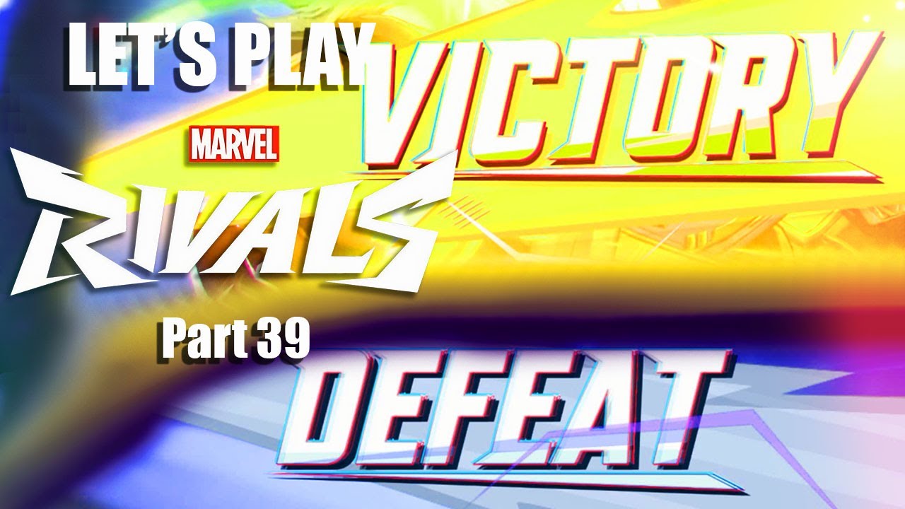 MARVEL RIVALS #39 WIN SOME LOSE SOME ! - YouTube