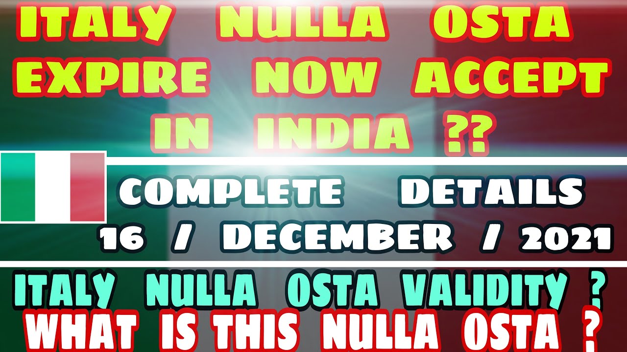 nulla osta 2021 | Nulla Osta Update | Nulla Osta Expired | Nulla Osta ...