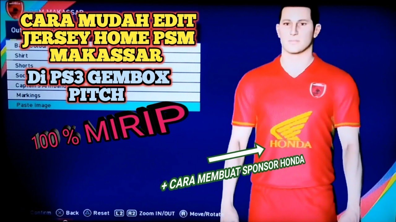 Cara mudah membuat logo dan jersey psm makassar di pes gembox ps3 part ...