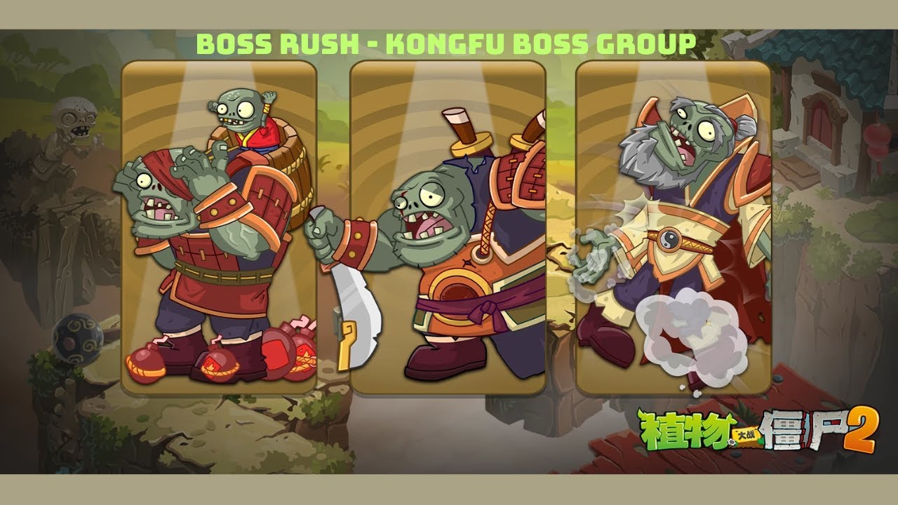 [BOSS RUSH] New KONGFU Boss Group Gameplay| Plants Vs. Zombies 2 ...