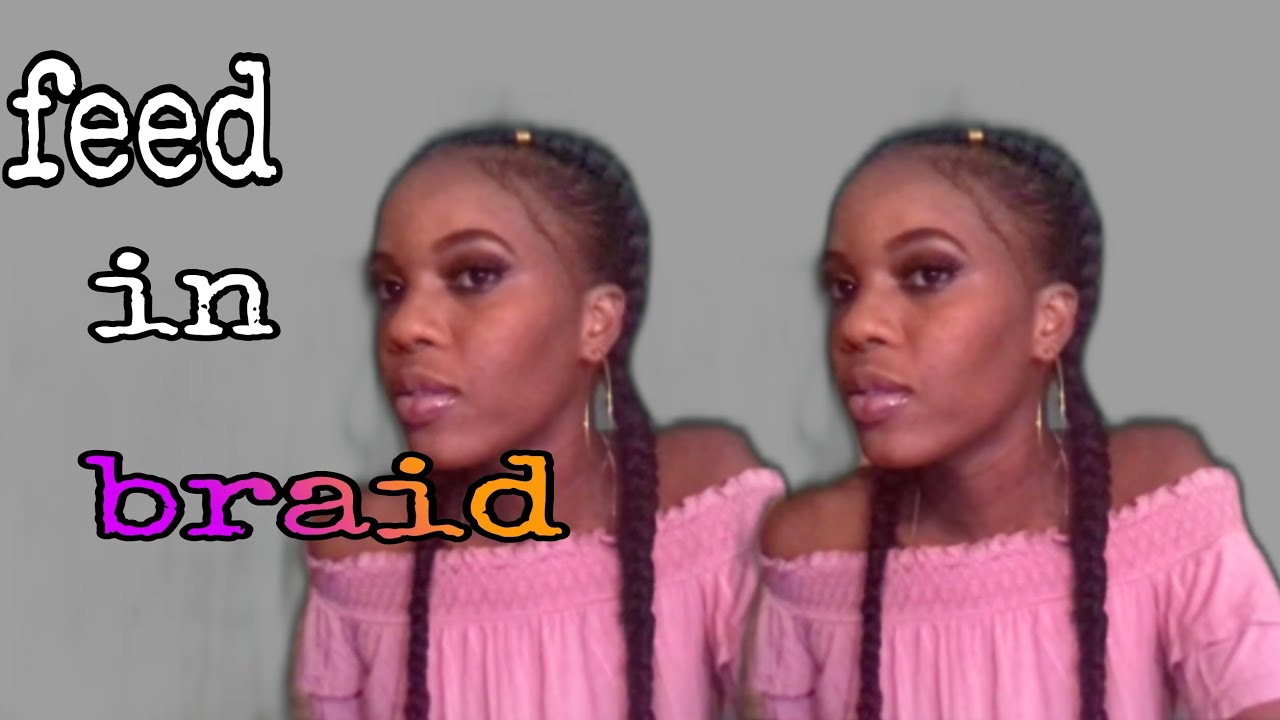 How to: Do Feed- In braid Tutorial (BEGINNERS FRIENDLY) - YouTube