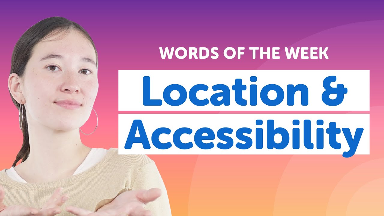 5 Must-Know English Words: Location & Accessibility Vocabulary - YouTube