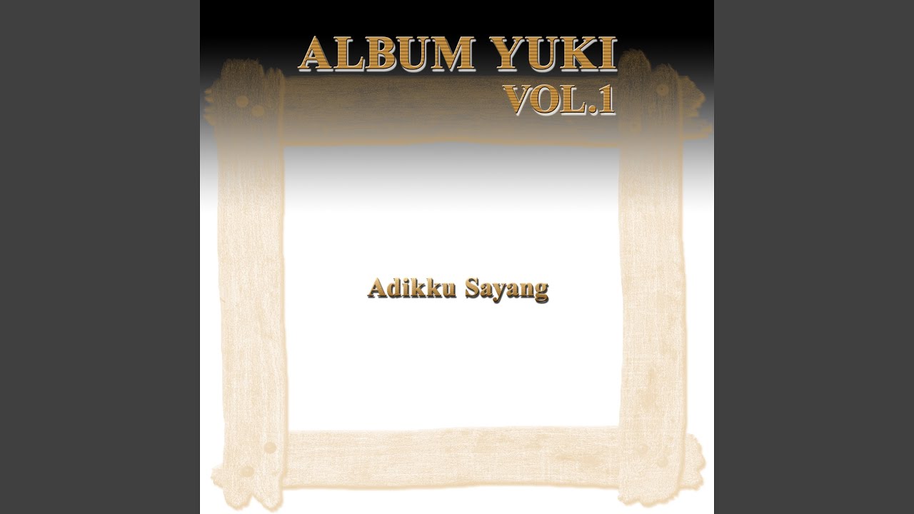 Adikku Sayang Youtube