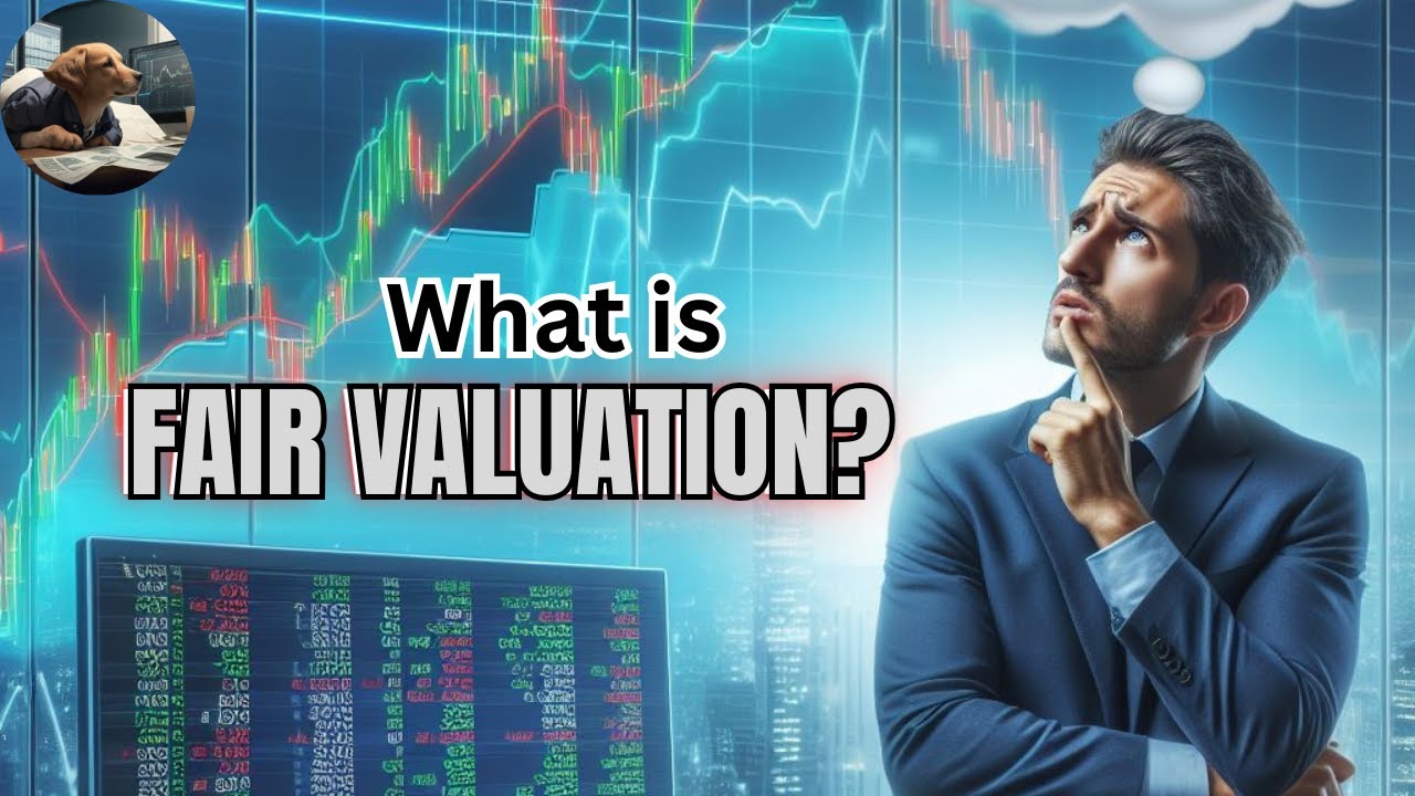 What is Fair Valuation: Stock Value Analysis, Calculation & Estimation ...