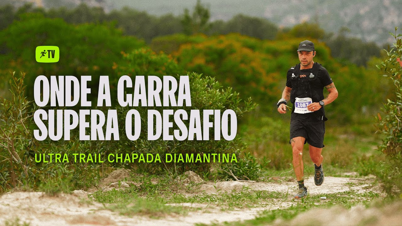 Onde A Garra Supera o Desafio | Ultra Trail Chapada Diamantina - YouTube