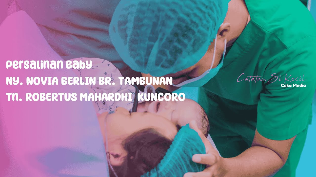 CATATAN SI KECIL NY.NOVIA BERLIN BR.TAMBUNAN | TN. ROBERTUS MAHARDHI KUNCORO [RS. CAHYA ...