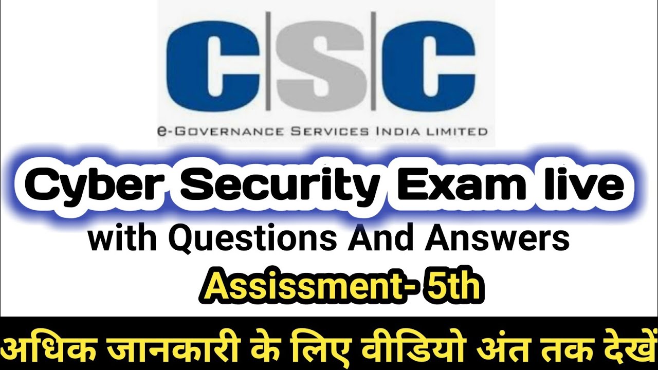 CSC Cyber Security Exam Assessment 5 with question and answers Live CSC ...