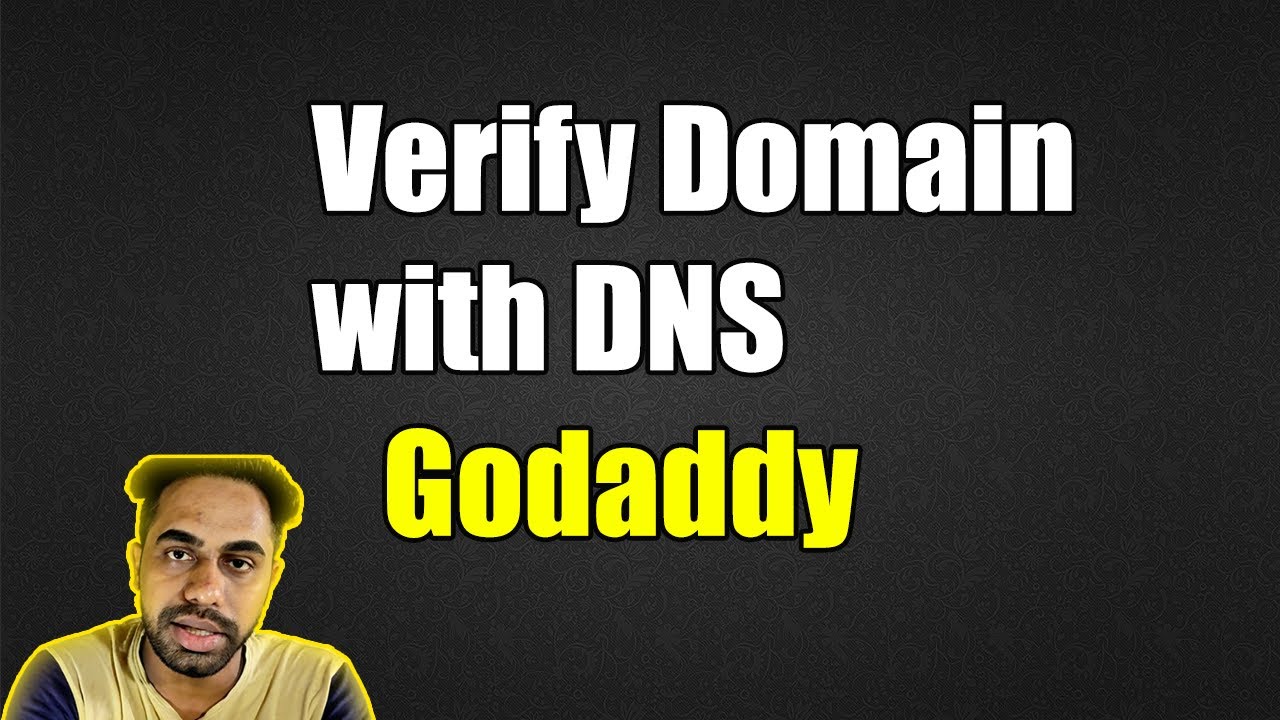 Verify Domain with DNS Godaddy - YouTube