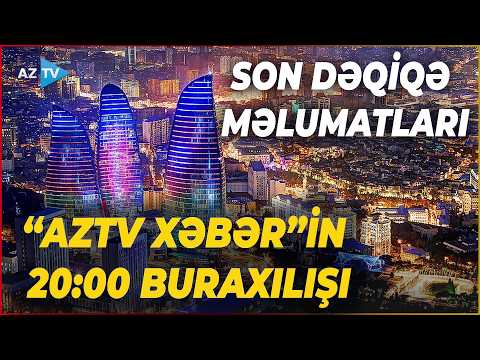 CANLI - SON DƏQİQƏ MƏLUMATLARINI ÇATDIRIRIQ - \