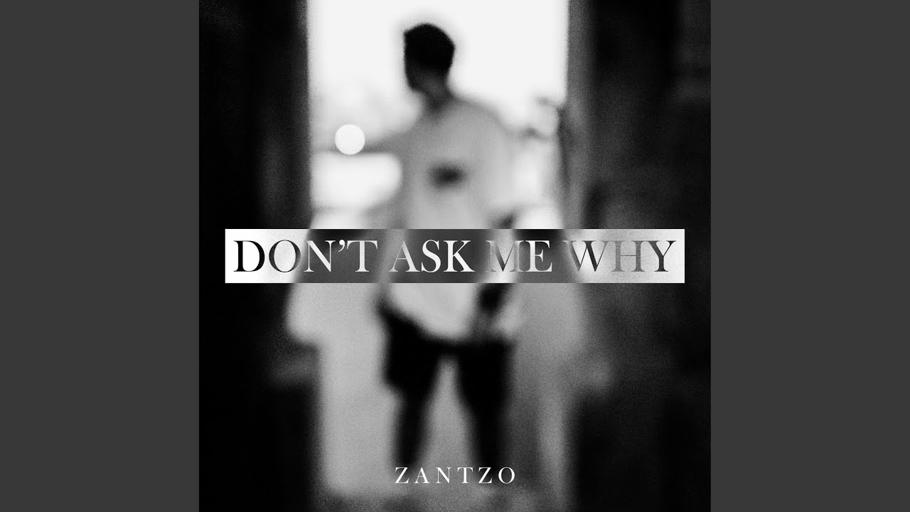 DON'T ASK ME WHY - YouTube