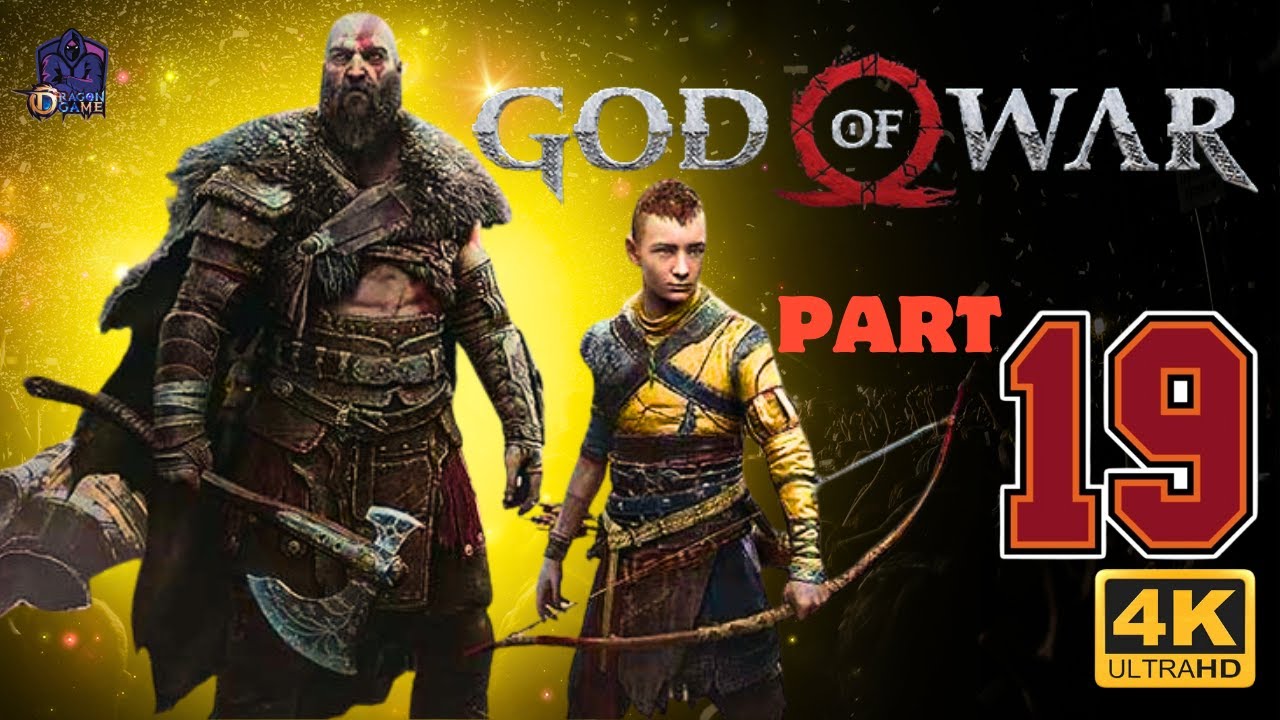God of War 4 [2018]: Part 19 FULL GAME [4K ULTRA HD] - Game Dragon # ...