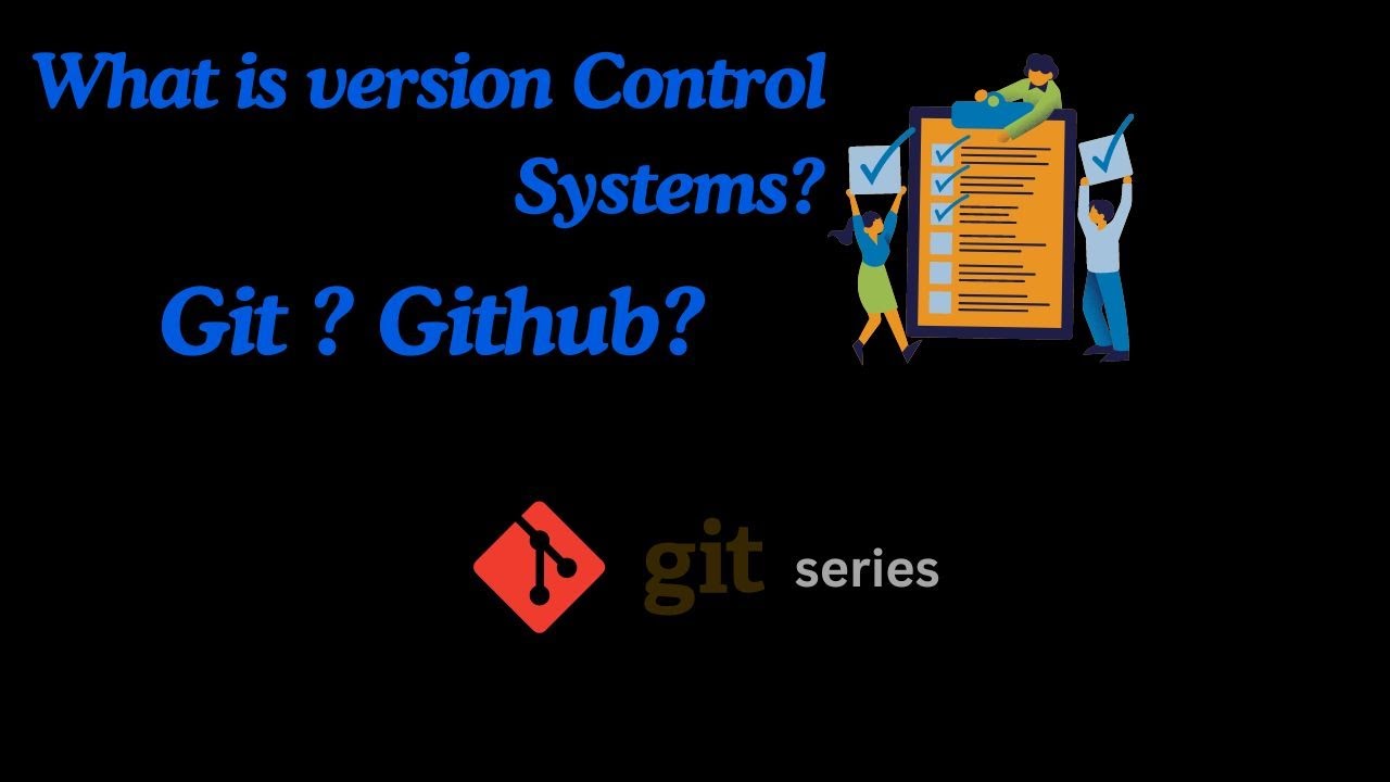 2 What Is Version Control What Is Git Githubintro To Git Architecture Youtube 1820