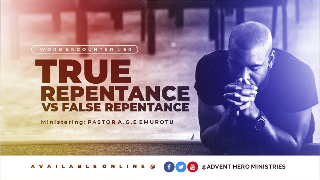 Word Encounter #60 - True Repentance vs False Repentance - YouTube