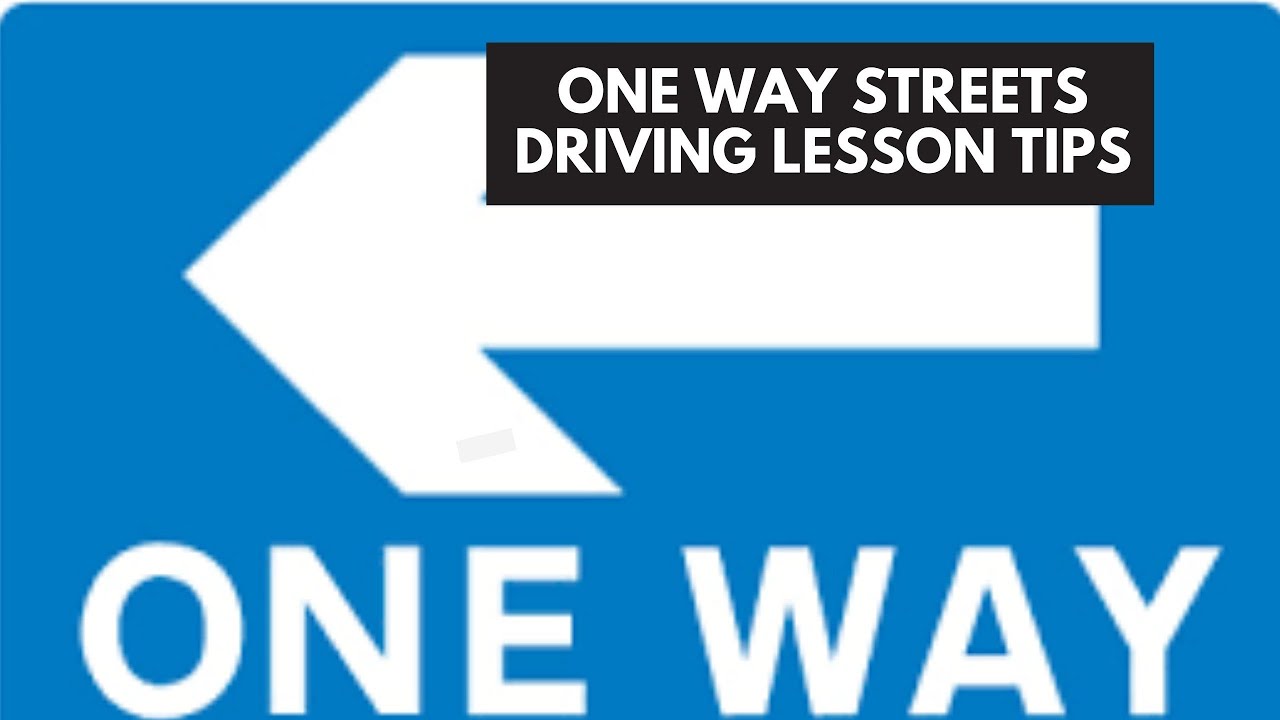One Way Streets. Top tips for driving lessons - YouTube
