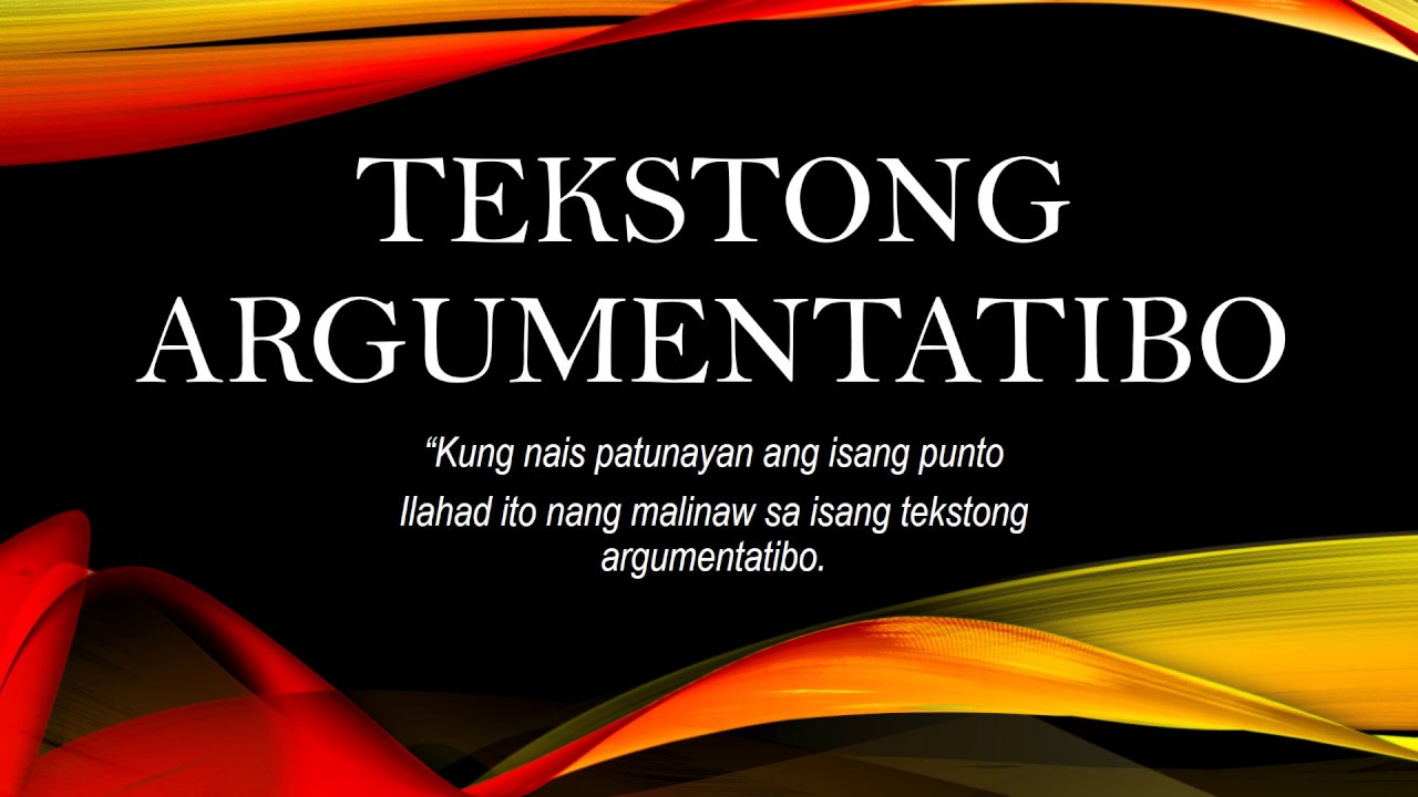 Tekstong Argumentatibo - YouTube
