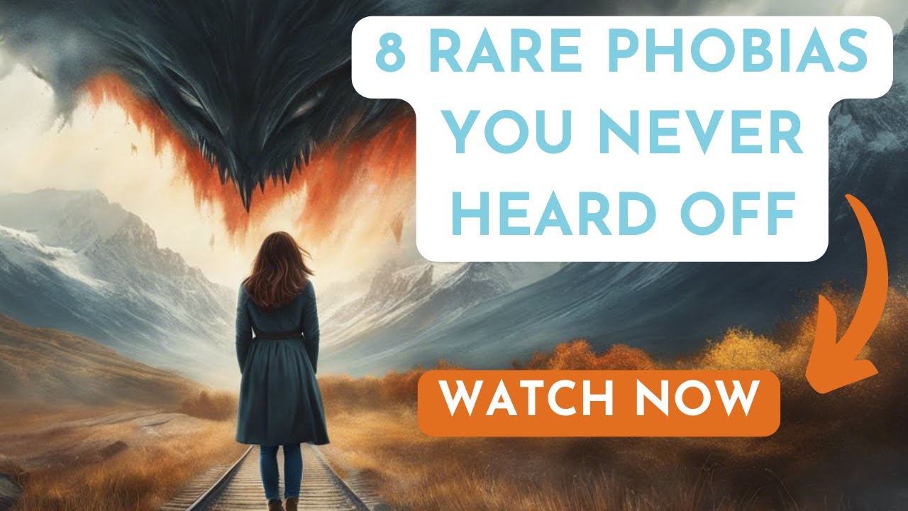 8 Rare Phobias You Never Heard Off! - YouTube