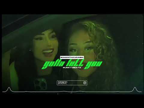 Samantha Mumba - Gotta Tell You (Funky Beatz Remix)