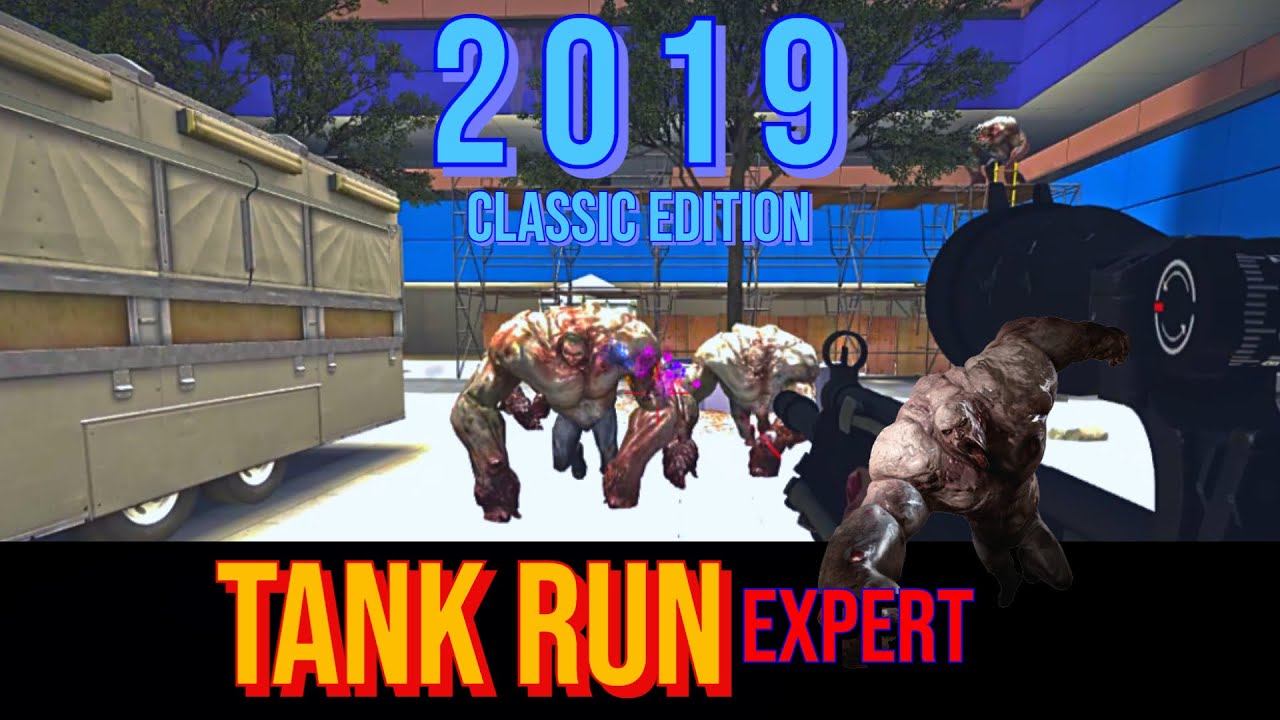 L4D2: 2019 (Classic Edition) (Tank Run - Expert) - YouTube