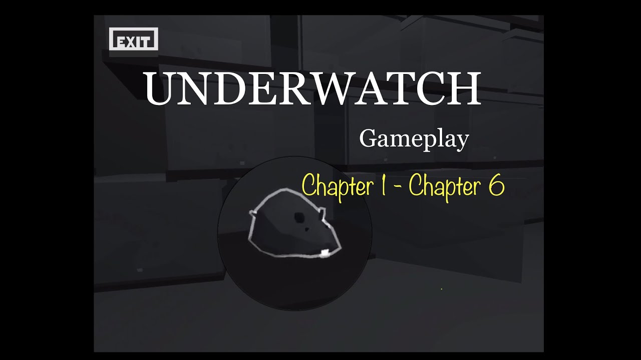 Underwatch - Full Gameplay Walkthrough Part 1 (Chapter 1 -6) - Tutorial ...