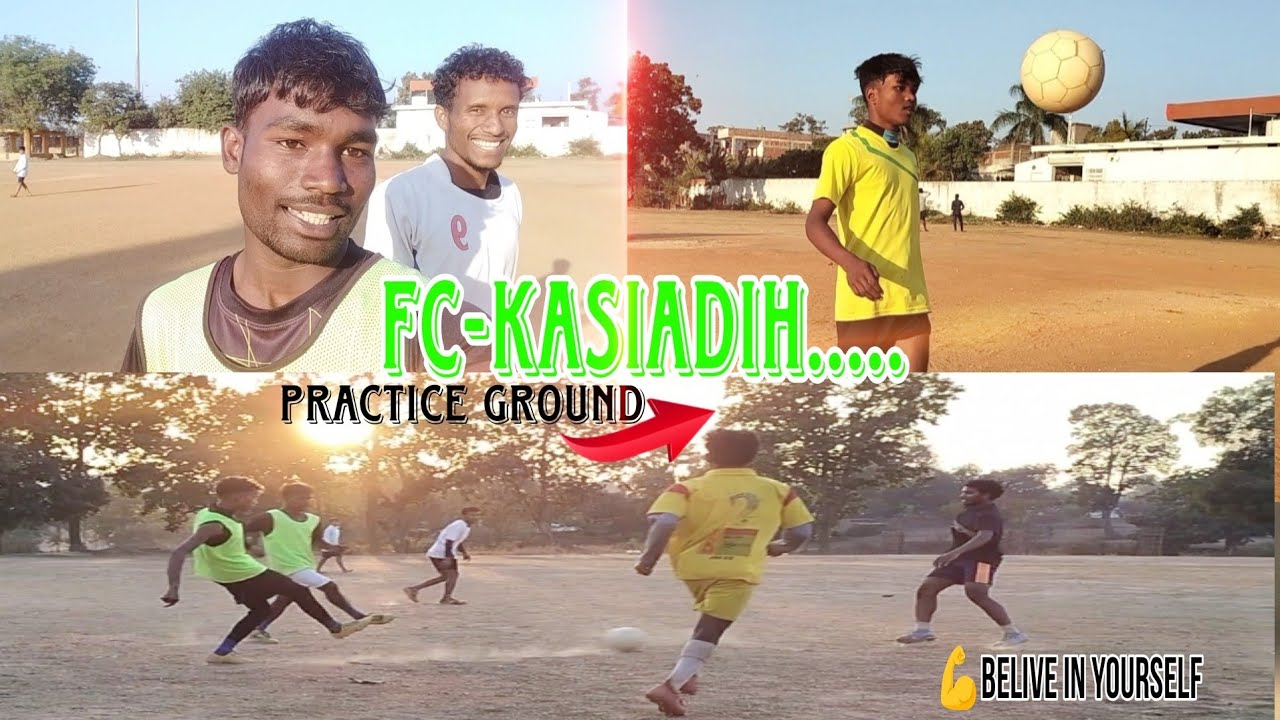 FC- KASIADIH PRACTICE GROUND ️ BELIVE IN YOURSELF🫵 YOUTUBE REMOVED MY ONE VEDIO😔 I'M VLOGER 💯💯💯 ...