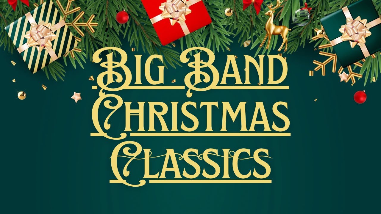 Big Band Christmas : A Festive Swing Compilation - YouTube