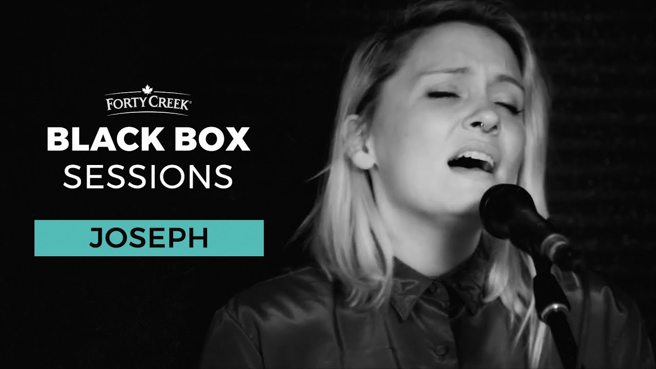 Joseph - "Fighter" | Forty Creek Black Box Sessions - YouTube