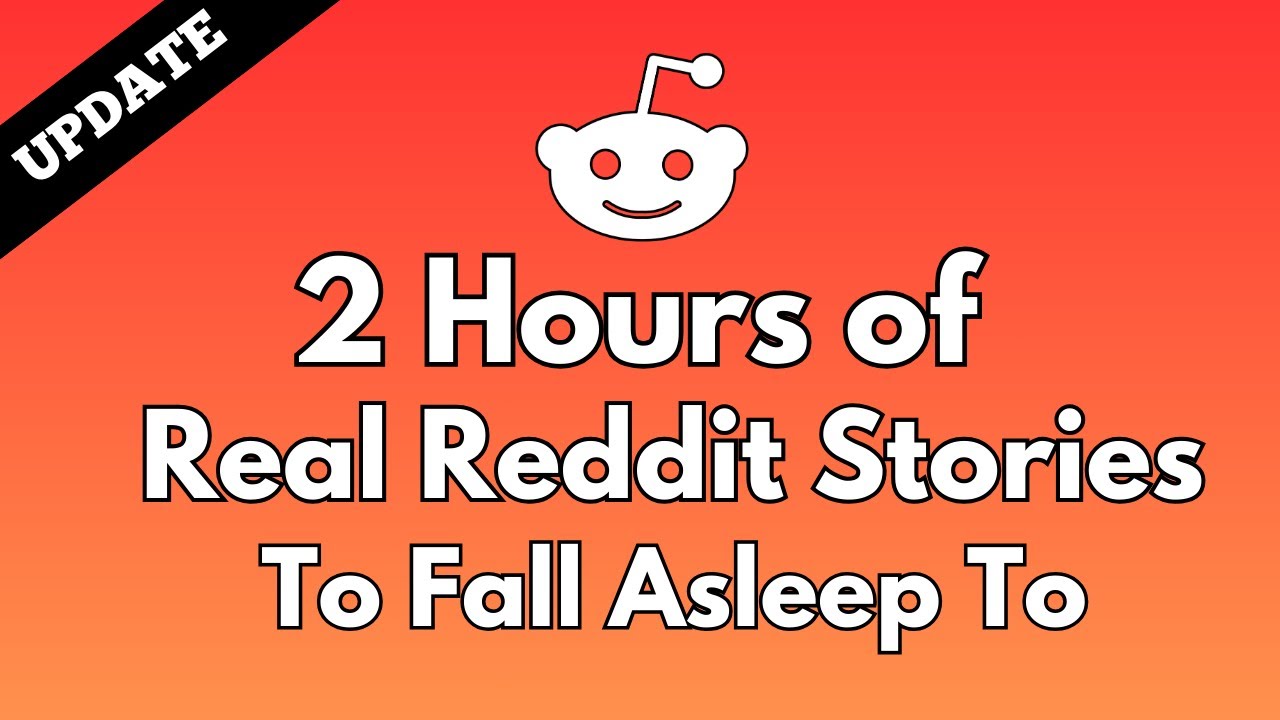 Real Reddit Stories to fall asleep to 2 Hours | Best Reddit Story ...