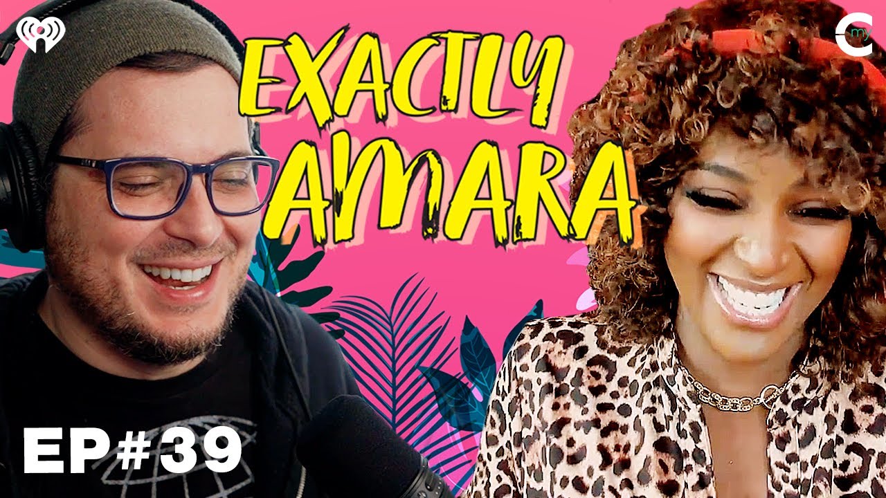 Getting Juicy with Amara | Exactly Amara Podcast Episode 39 - YouTube
